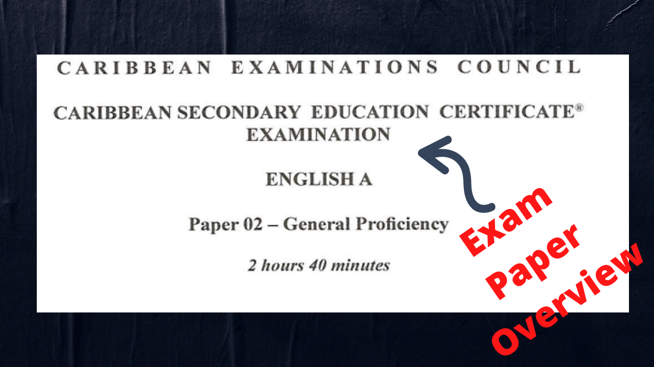 CSEC English A Exam Paper Overview